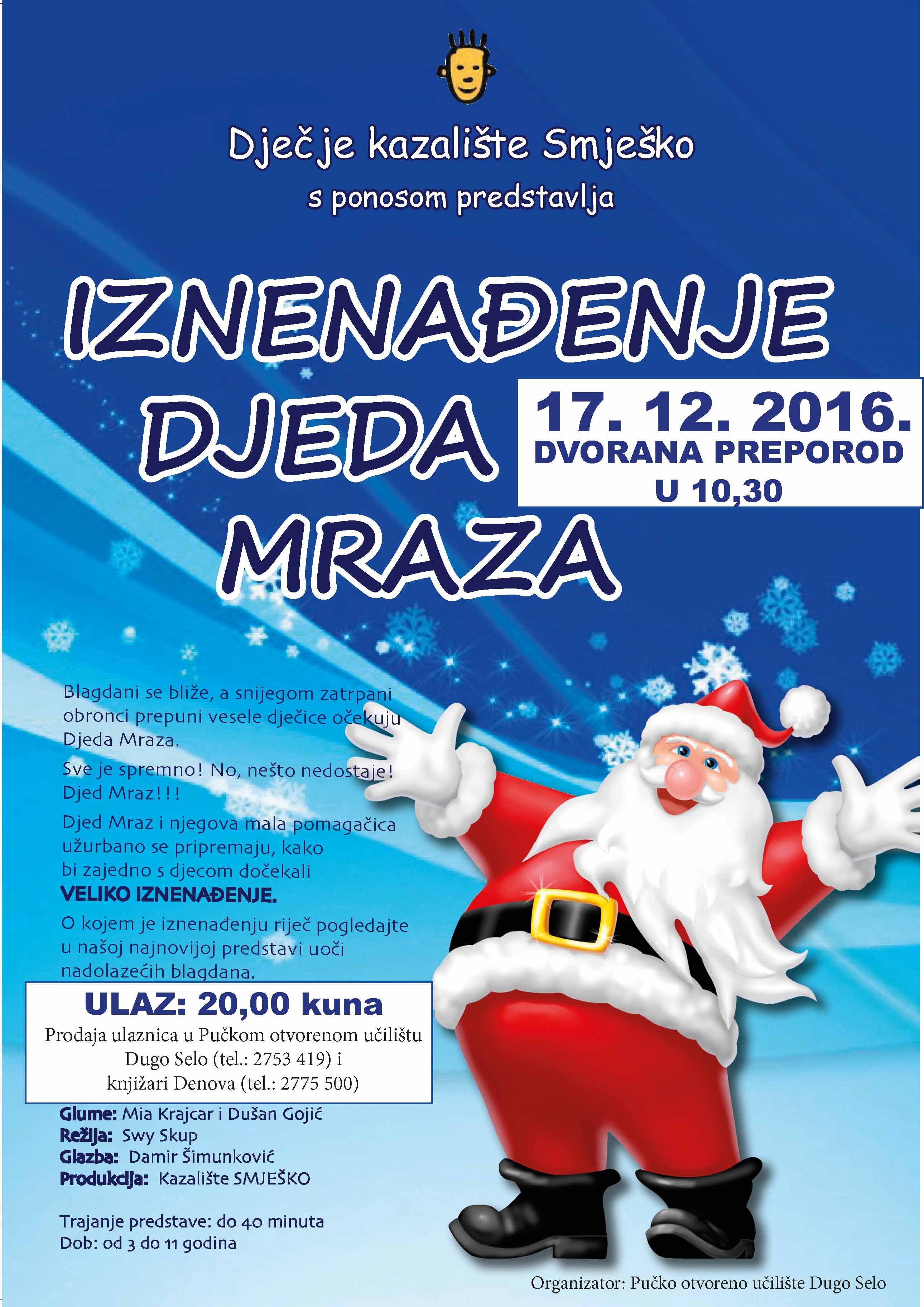 Najava predstave: IZNENAĐENJE DJEDA MRAZA - GRAD DUGO SELO
